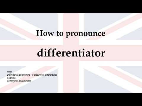 How to pronounce 'differentiator' + meaning