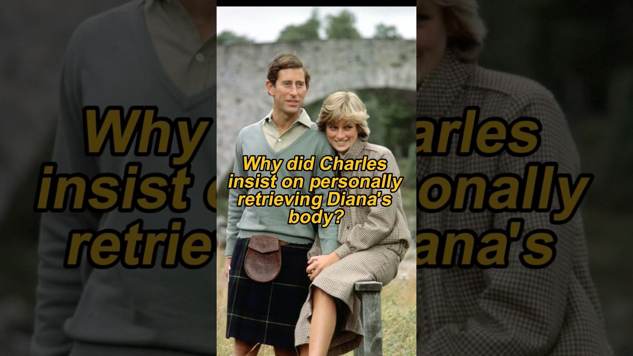 Why did Charles insist on personally retrieving Diana's body? From this point on, Camilla became a