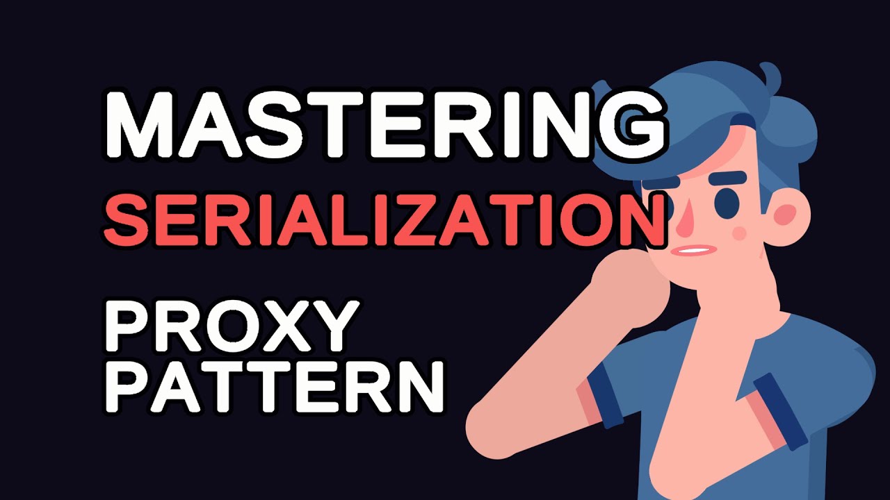 Mastering Serialization Proxy Pattern: Debugging Made Easy in Java