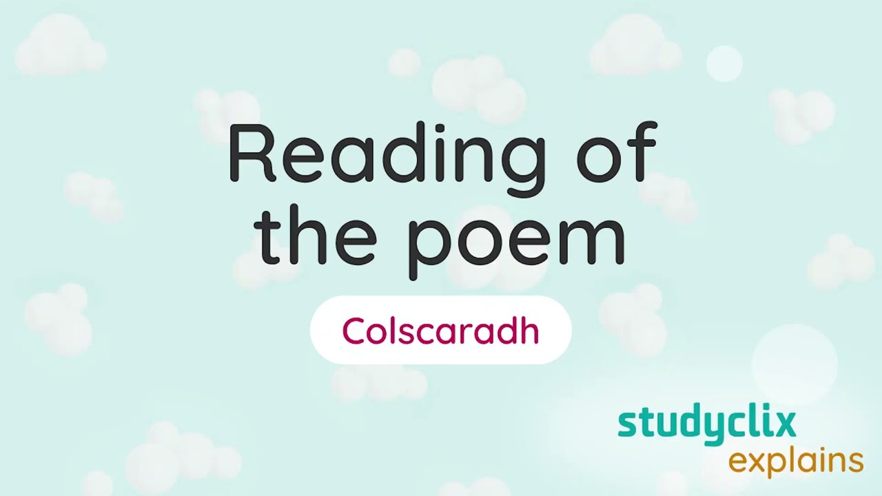 2. Colscaradh - Reading of the Poem: Leaving Cert Irish Poetry