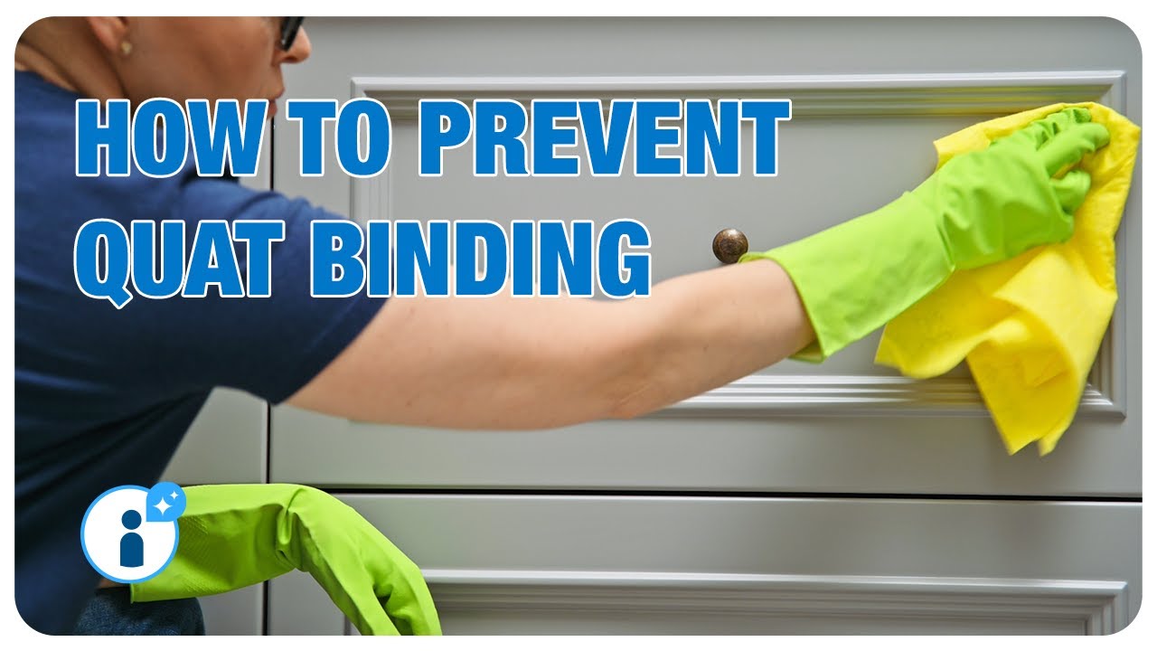 How to Prevent Quat Binding