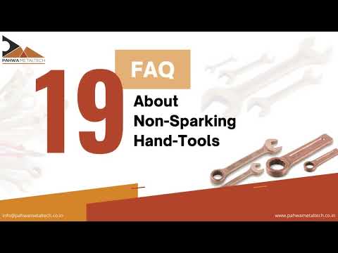 19 Most frequently asked questions about Non-Sparking Tools