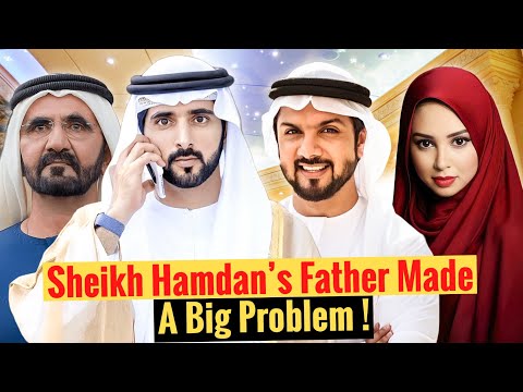 Sheikh Hamdan’s Father Made A Big Problem! | Sheikh Hamdan | Fazza | Crown Prince Of Dubai