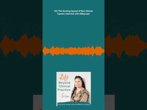 The Growing Appeal of Non Clinical Careers Interview with Aditya Jain Clip