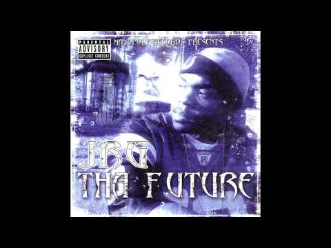 JRG - Tha Future [2004] - Nashville, TN (FULL ALBUM)