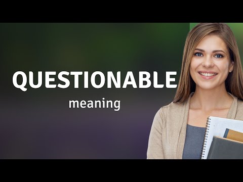 Unraveling "Questionable": A Simple Guide