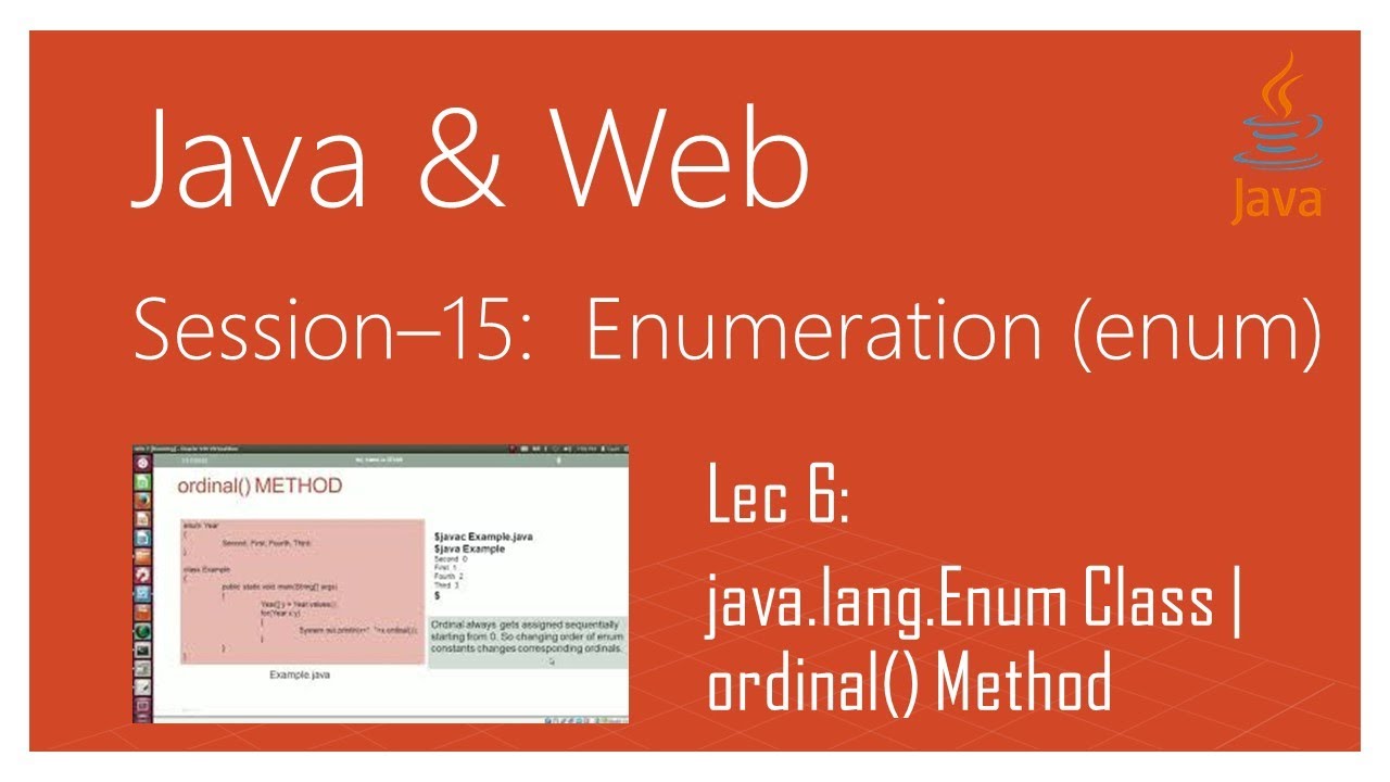 Enumeration ( enum ) in Java | #6 | java.lang.Enum Class | ordinal() Method in enum | Java