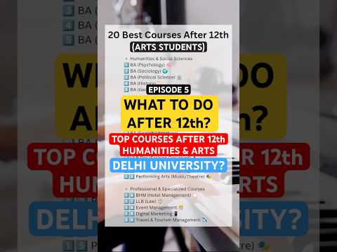 TOP COURSES AFTER 12 HUMANITIES😱TOP COURSES 12 ARTS🔥WHAT TO DO AFTER 12th? #du #yt