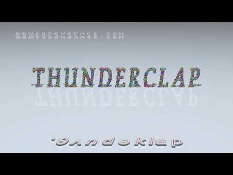thunderclap - pronunciation + Examples in sentences and phrases