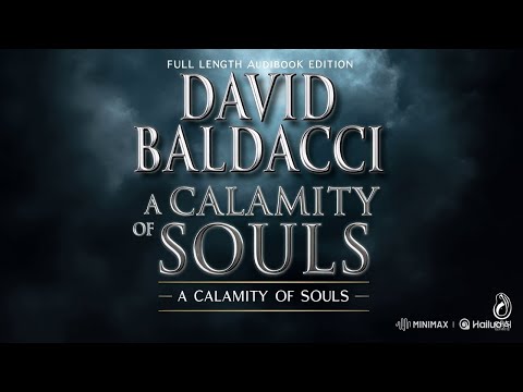 A Calamity of Souls By: David Baldacci || full length audiobook
