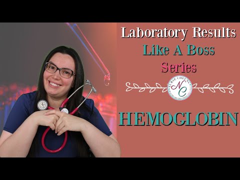 HEMOGLOBIN | LABORATORY VALUES NCLEX NURSING EXAM LIKE A BOSS SERIES