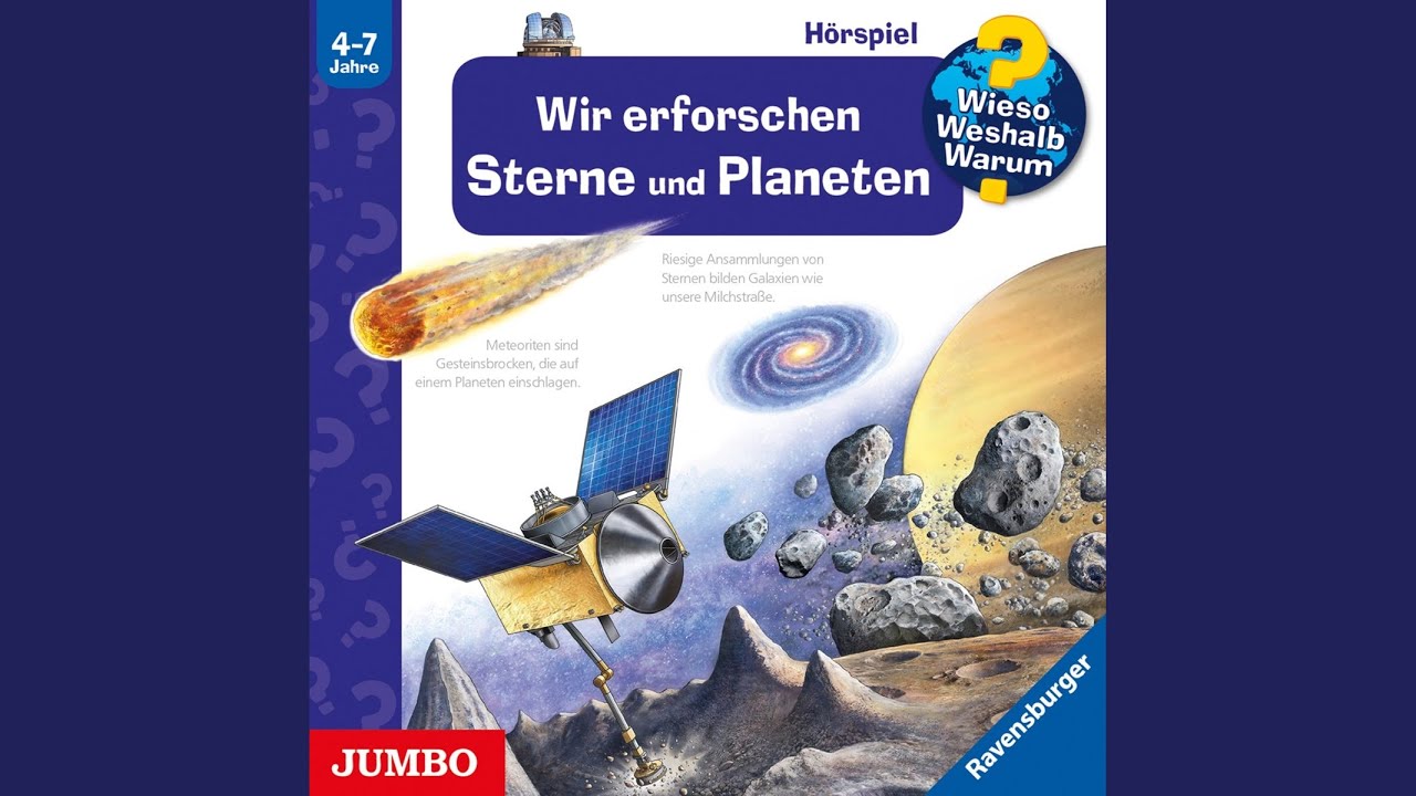 Kapitel 3.2 & Kapitel 4.1 - Wir erforschen Sterne und Planeten (Wieso? Weshalb? Warum? Folge 59)