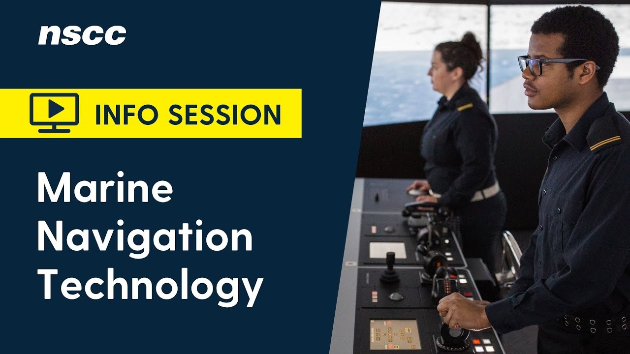 NSCC program info session: Marine Navigation Technology
