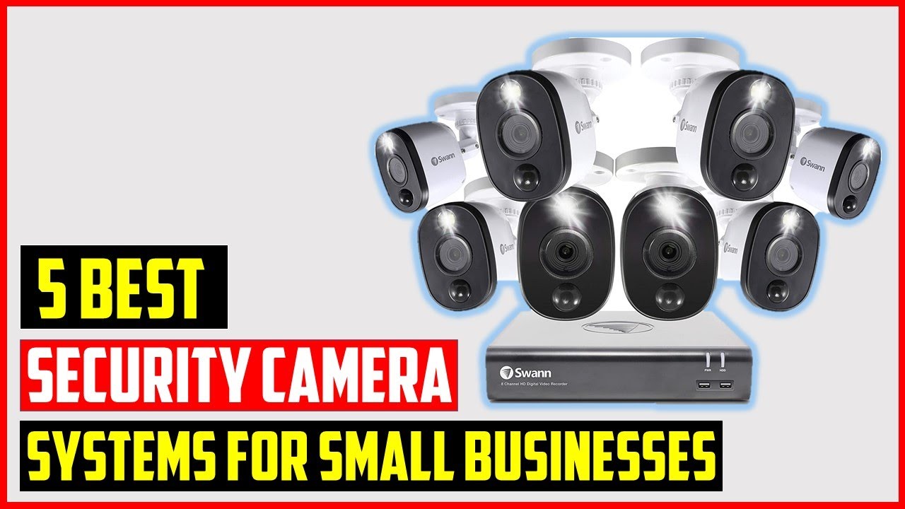 ✅ Top 5 best security camera systems for small businesses in 2026 | best security camera