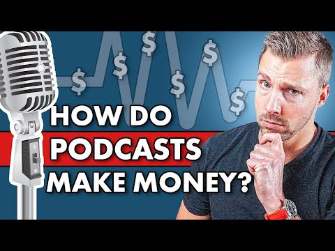 How To Make Money Podcasting 2025