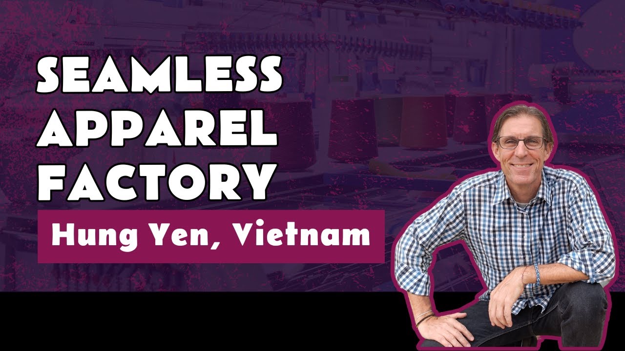 Seamless Apparel Factory in Vietnam
