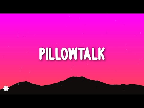 ZAYN - PILLOWTALK (Lyrics)