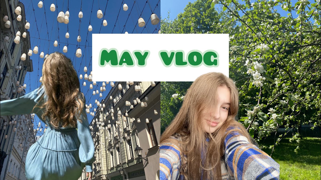 May vlog / School / Sun