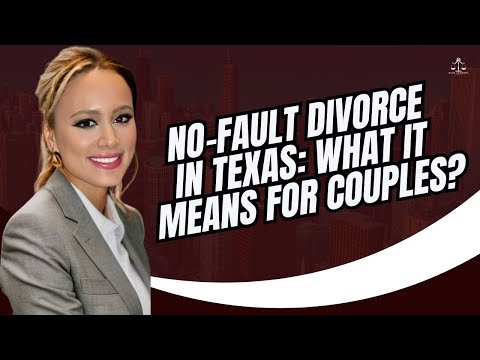 No-Fault Divorce in Texas: What It Means for Couples?