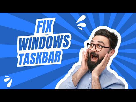 How to Fix Windows Taskbar & System Tray Issues