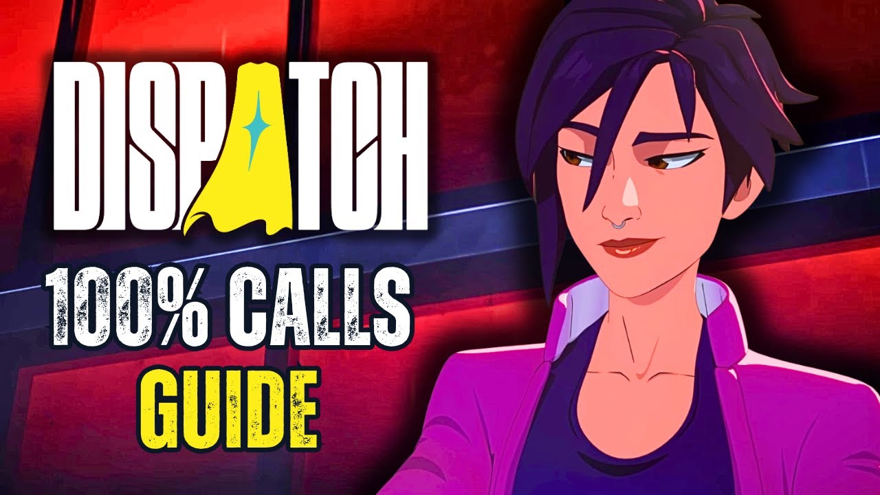 How to 100% ALL CALLS in DISPATCH (Episodes 1-8 + Puzzles)