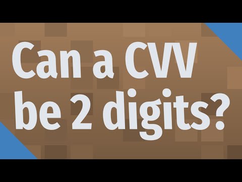 Can a CVV be 2 digits?