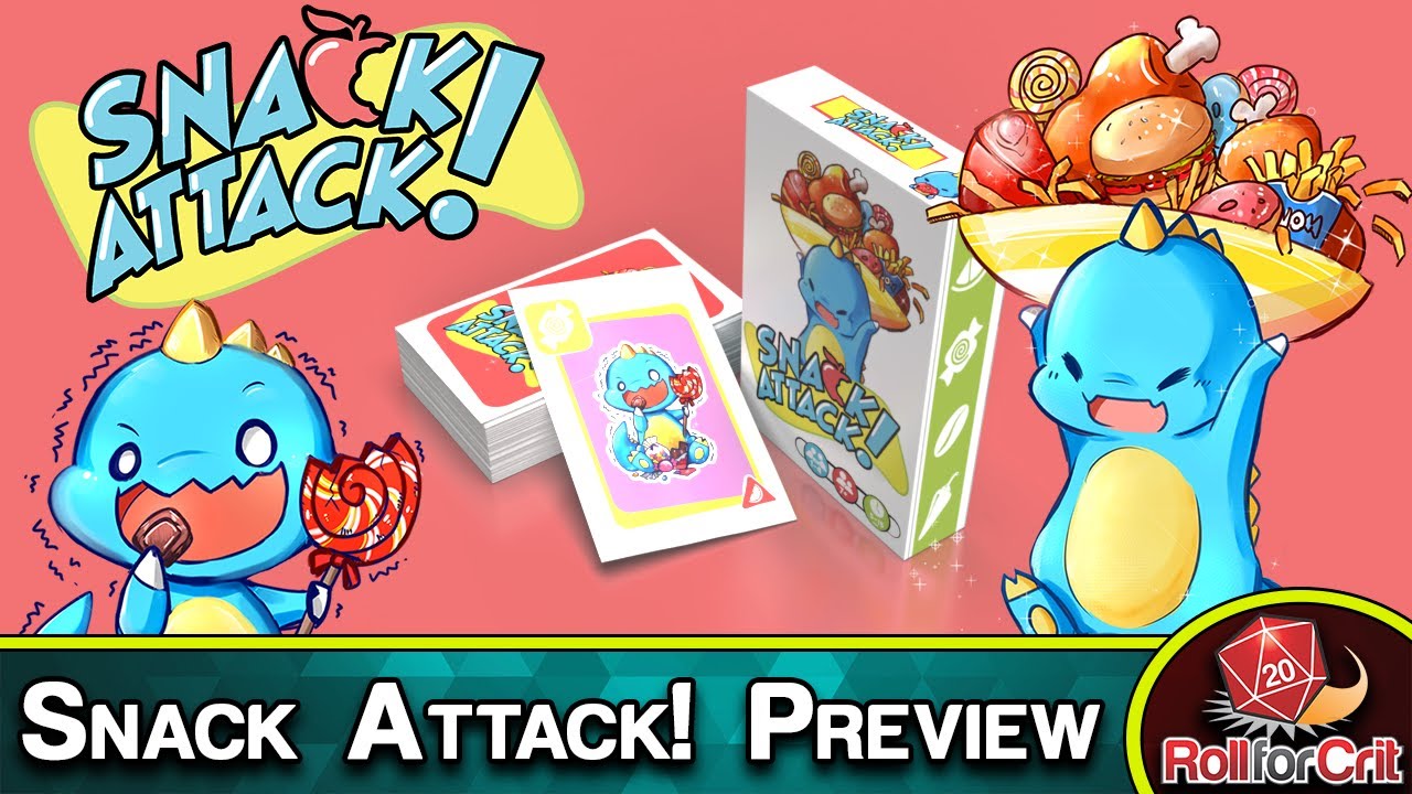 Snack Attack! Kickstarter Preview | Roll For Crit