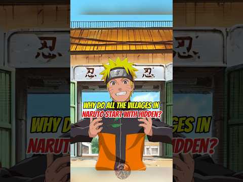 Why Villages' Names in Naruto Starts With Hidden? | #naruto #narutoshippuden