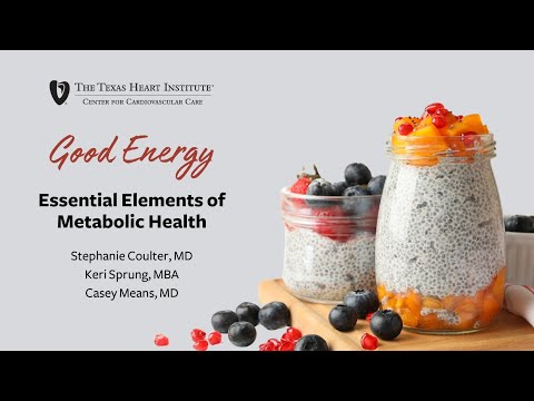 Good Energy: Essential Elements of Metabolic Health