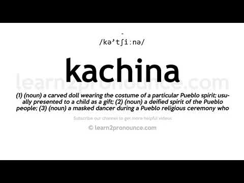 How to pronounce Kachina | English pronunciation