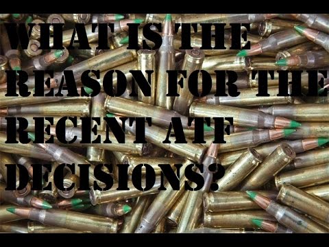 The ATF, Body Armor, AR Pistols, & M855 / SS109 Ammo- There is a connection!!
