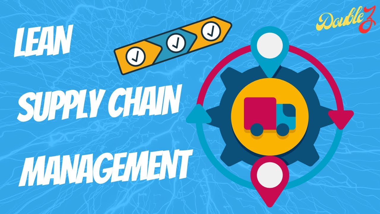 Tips For Lean Supply Chain Management: maximizing efficiency