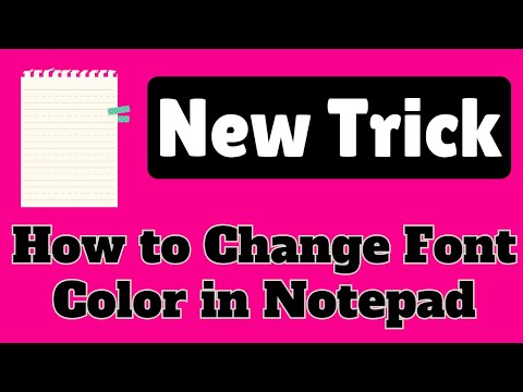 How to Change Font Color in Notepad - Just 2 Minutes