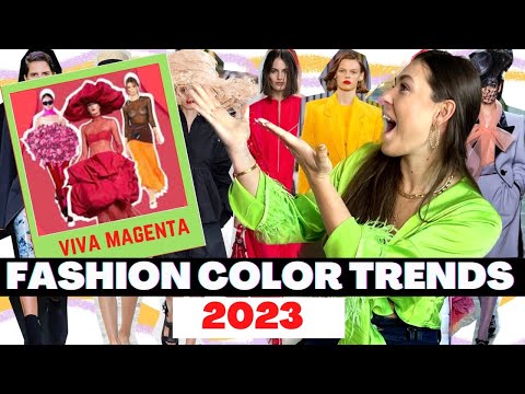 FASHION COLOR TRENDS 2023: What Colors Will Be in Fashion?