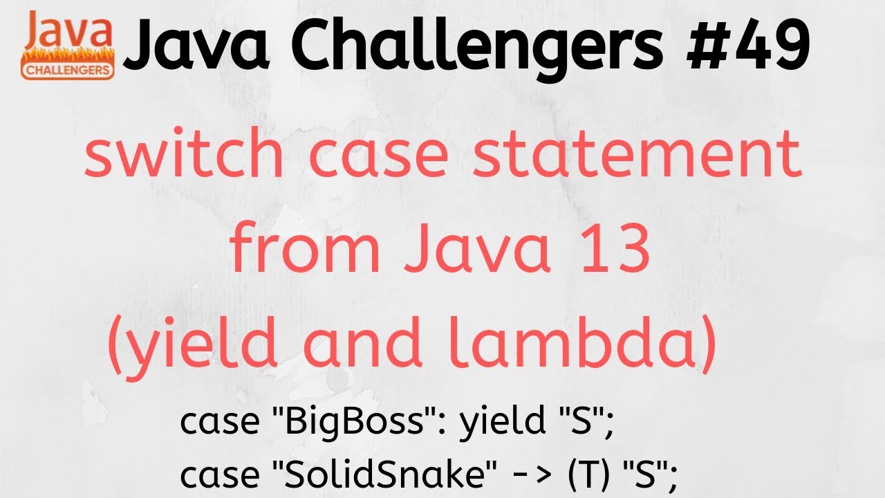 Java challengers #49 - Java 13, switch case, yield, lambda, docker