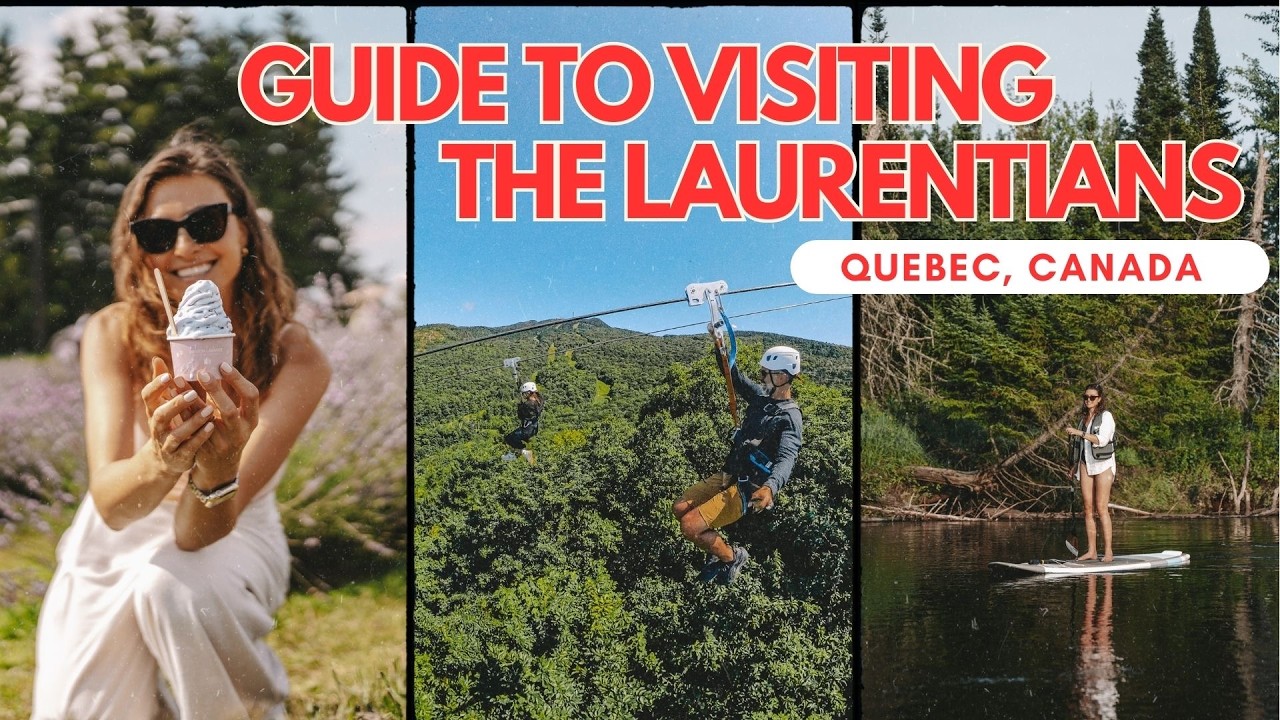 Best Things to Do in the Laurentians, Quebec | Mont Tremblant & Beyond