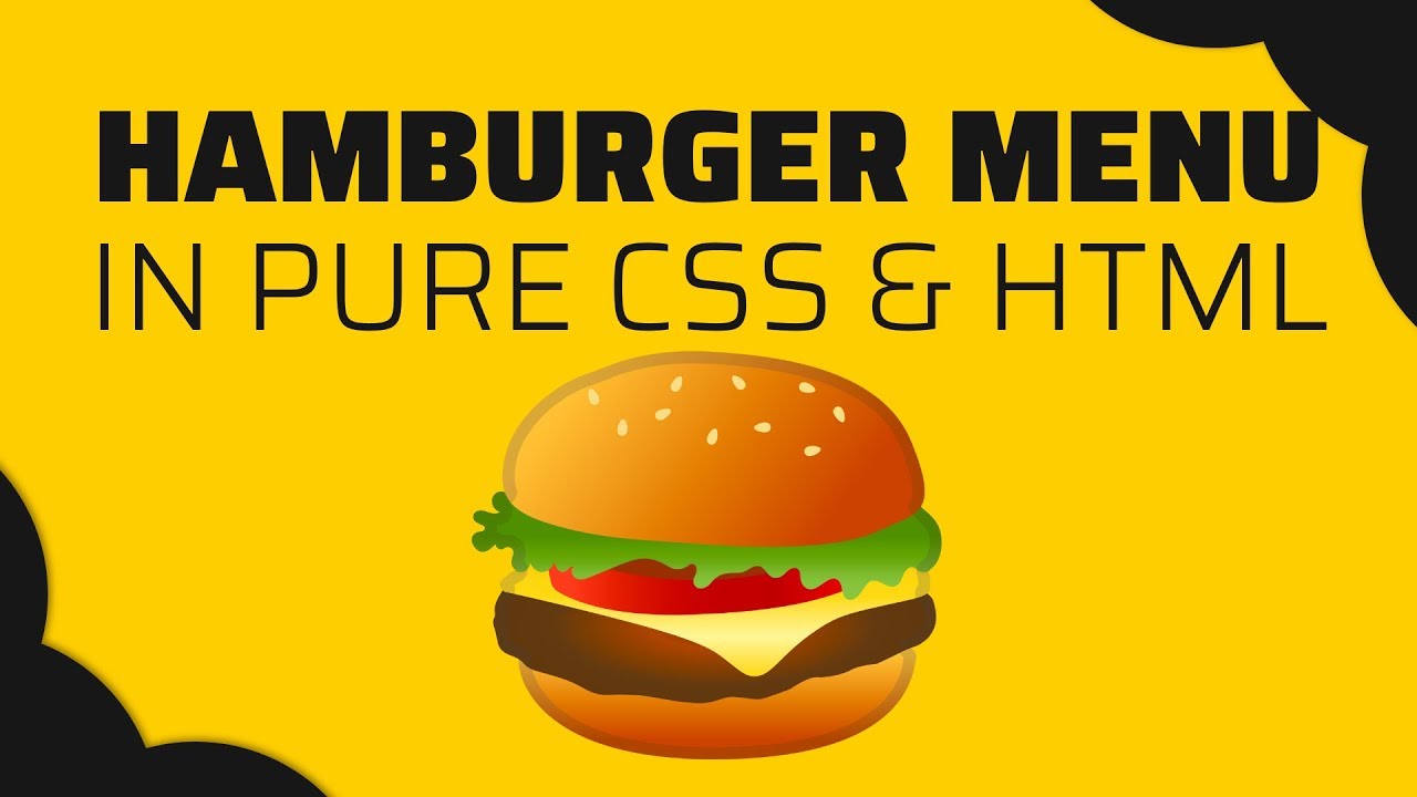How to build a CSS ONLY Animated Hamburger Menu | Tutorial 2019