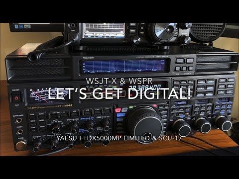 Introduction To Digital Modes (WSJT-X & WSPR) Using The Yaesu FTDX5000MP Limited and Yaesu SCU-17