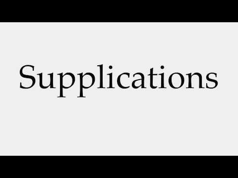 How to Pronounce Supplications