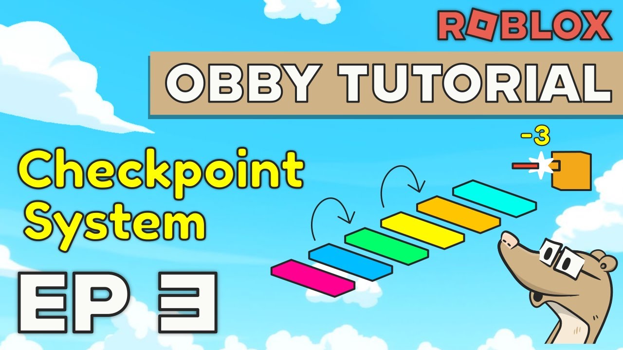 Roblox Obby Tutorial - Episode 3 (Checkpoint System)