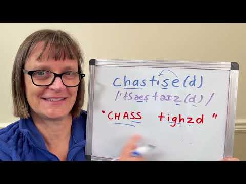 How to Pronounce Chastise and Chastised