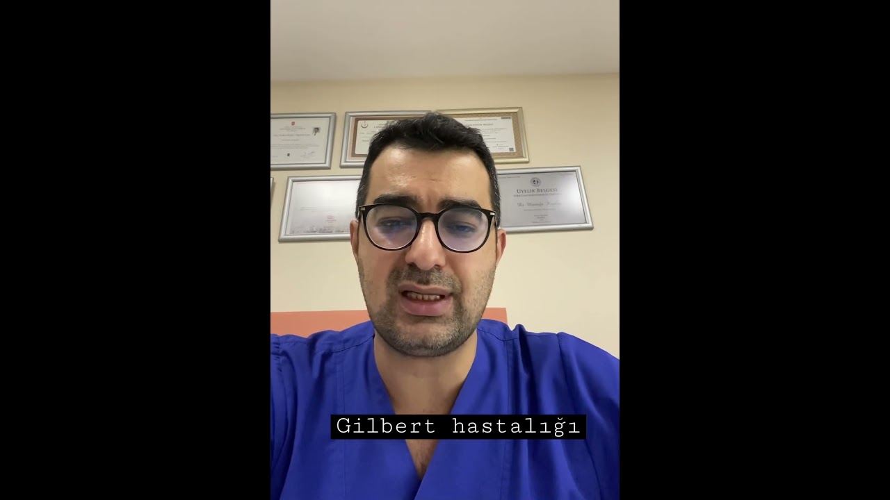 Gilbert hastalığı