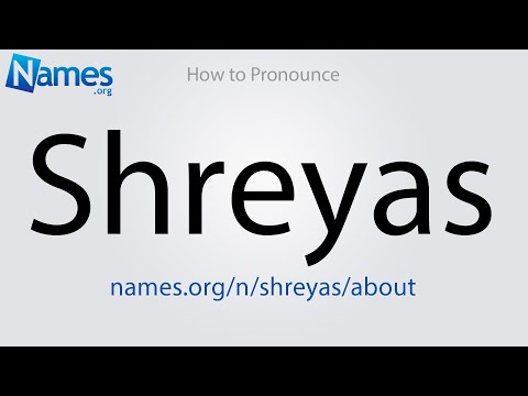 How to Pronounce Shreyas