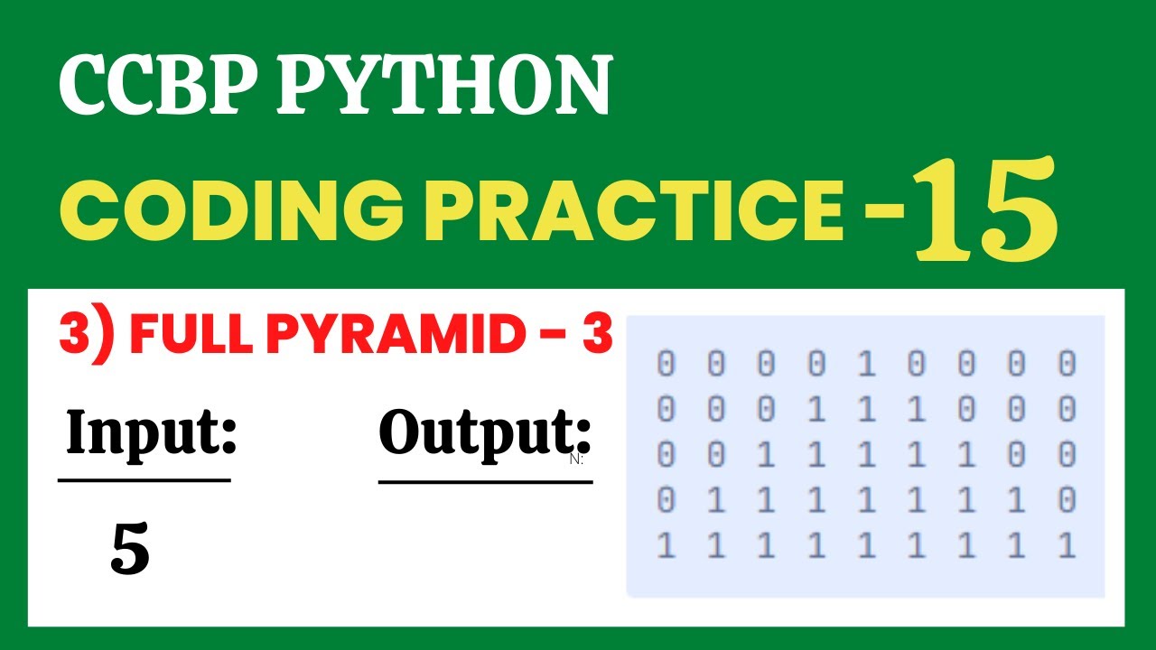 Full Pyramid - 3 | Coding Practice - 15 | Python | NxtWave | CCBP 4.0
