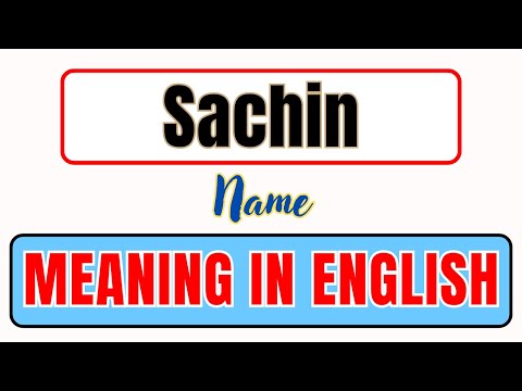 Sachin name meaning | What is Sachin meaning in english | सचिन नाम का मतलब | English Brain