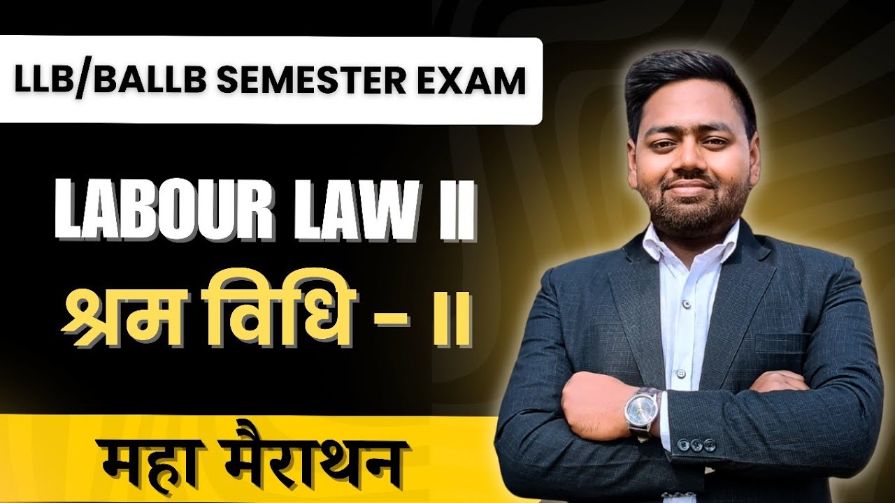 Labour Law: The Complete Guide (Theory + Past Year Questions)