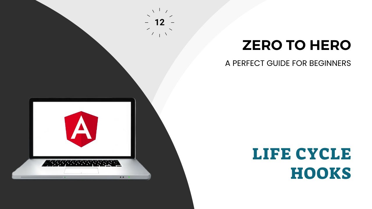 Life Cycle Hooks | Exploring Component Lifecycles with Practical Examples | Angular Zero to Hero