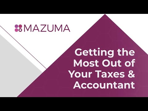 Getting the Most Out of Your Taxes & Accountant