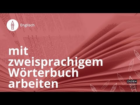 Mit zweisprachigem Wörterbuch arbeiten - Englisch | Duden Learnattack
