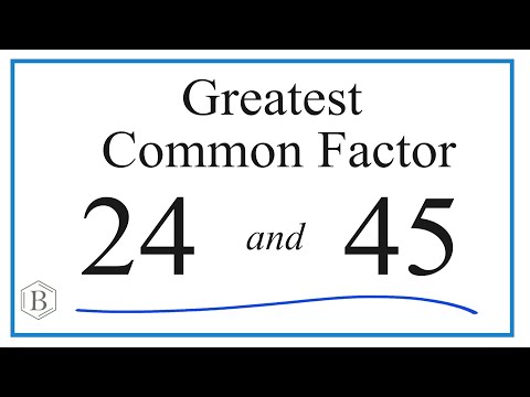 How to Find the Greatest Common Factor for 24 and 45